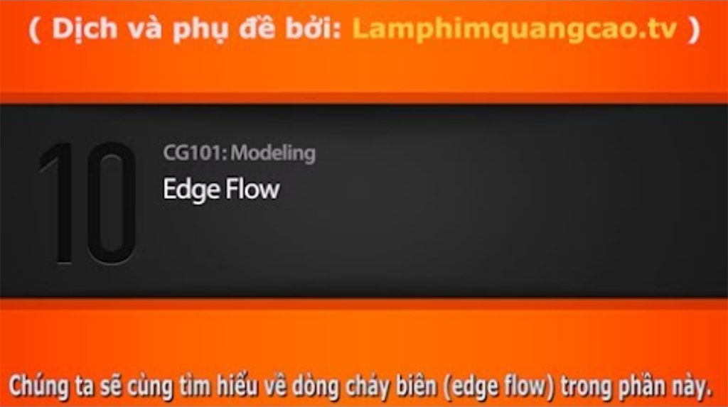 CG 101: Edge Flow on models - chia sẻ bởi Làm Phim Quảng Cáo .TV