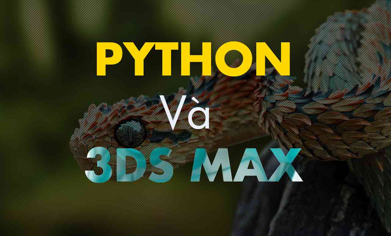 3D Studio Max Và Python - chia sẻ bởi Làm Phim Quảng Cáo .TV